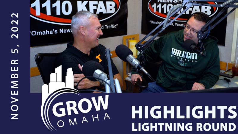 Lightning Round - November 5, 2022 - Grow Omaha